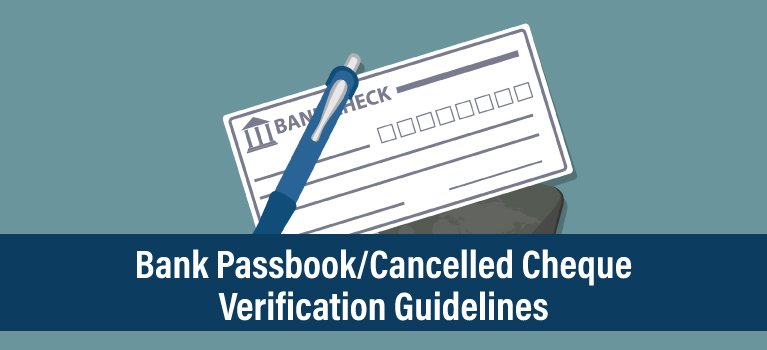 Bank Passbook and Cancelled Cheque Verification Guidelines
