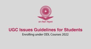 UGC Guidelines 2023 - Details, last date to apply for July- August