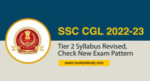 SSC CGL 2022-23 - Tier 2 Syllabus Revised, Check Exam Pattern
